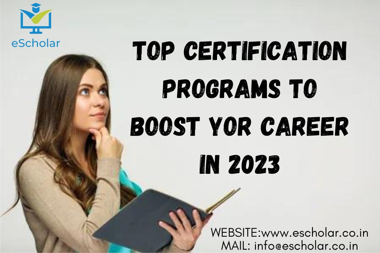 Top Certification Programs To Boost Your Career In 2023
